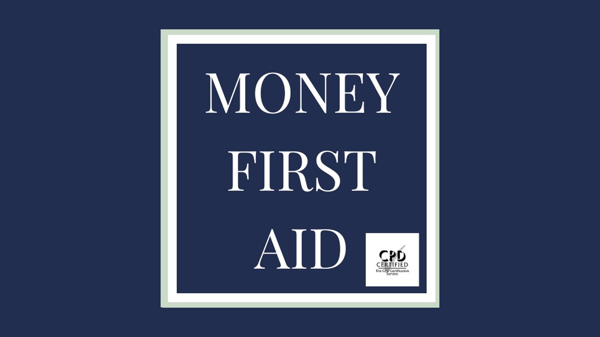 £10 off Money First Aid training - Chamber Members